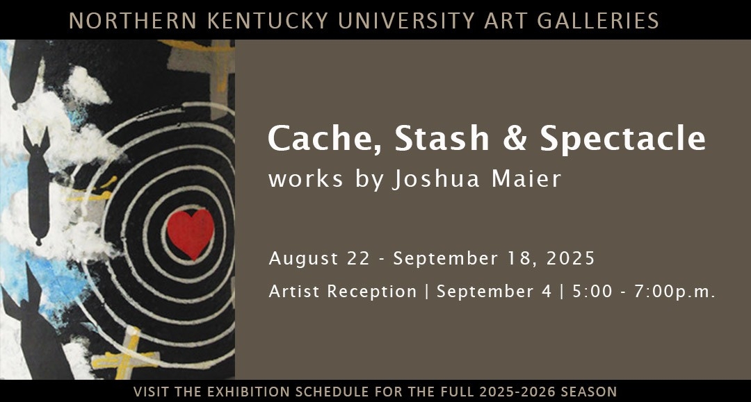 Exhibition Schedule: Northern Kentucky University, Greater Cincinnati ...